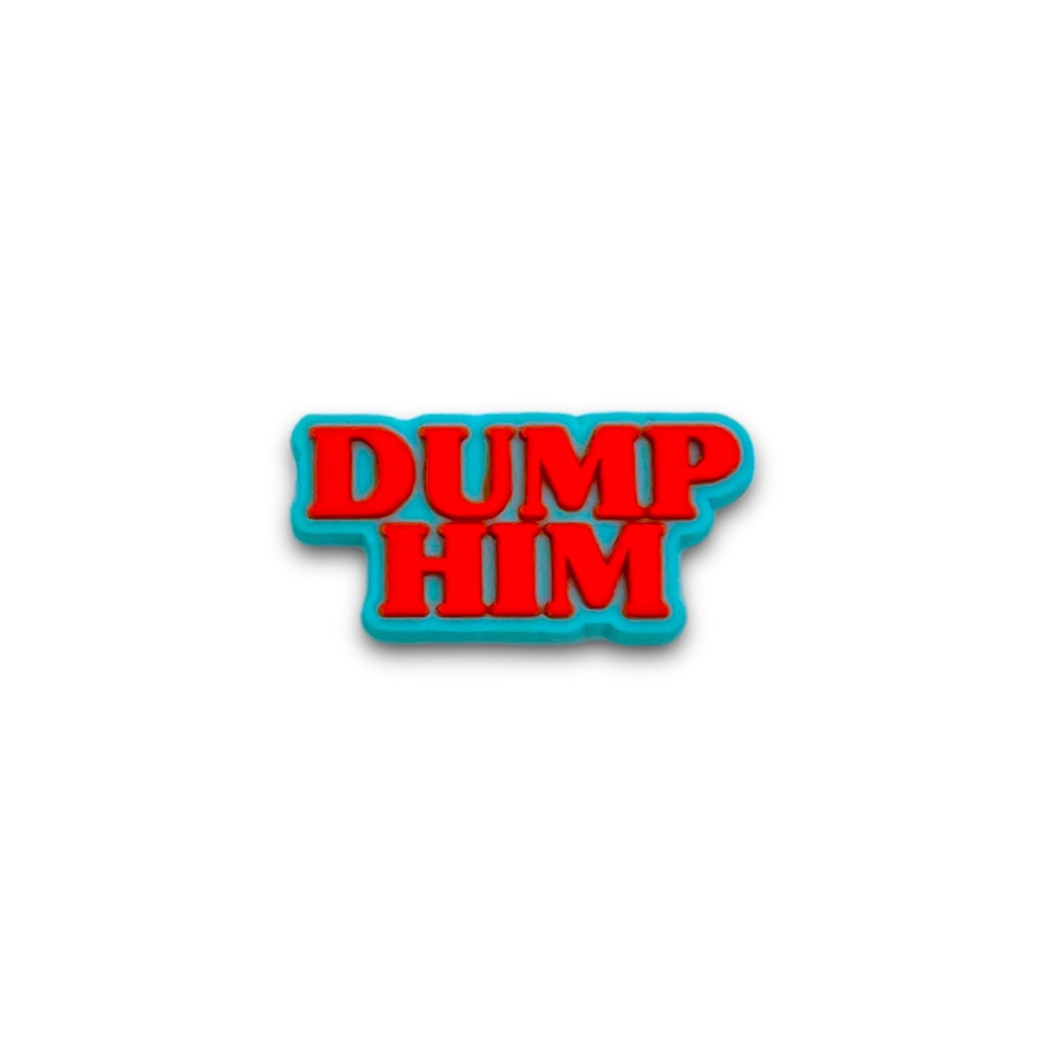 Dump Him Pin – CellSkin Beirut